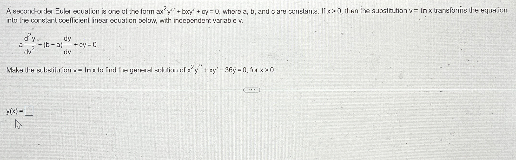 A second-order Euler equation is one of the form | Chegg.com