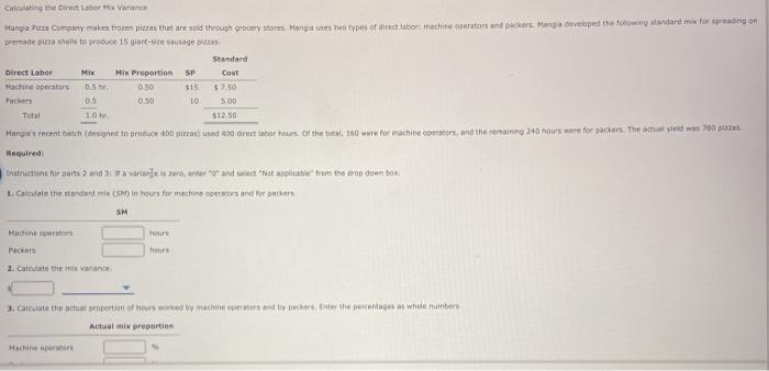Solved Calong the Direct Labor Mix Varance Manga Pure | Chegg.com