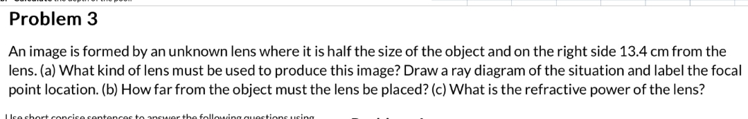 Solved Problem 3An image is formed by an unknown lens where | Chegg.com