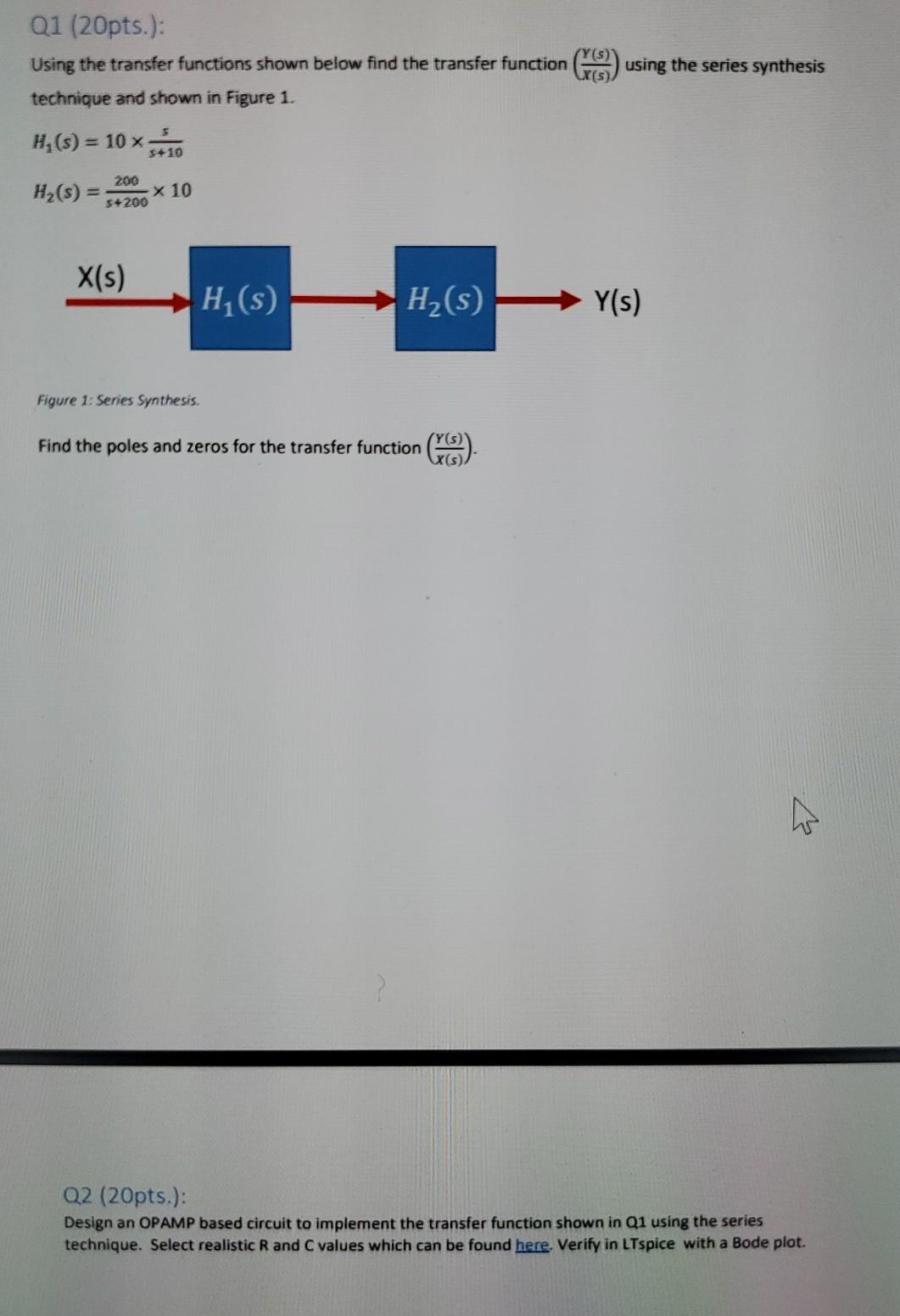 Solved Q1 (20pts.): Using the transfer functions shown below | Chegg.com Solved Q1 (20pts.): Using the transfer functions shown below | Chegg.com