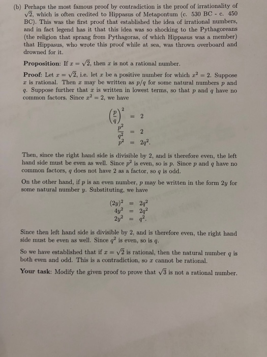 Solved (b) Perhaps the most famous proof by contradiction is | Chegg.com