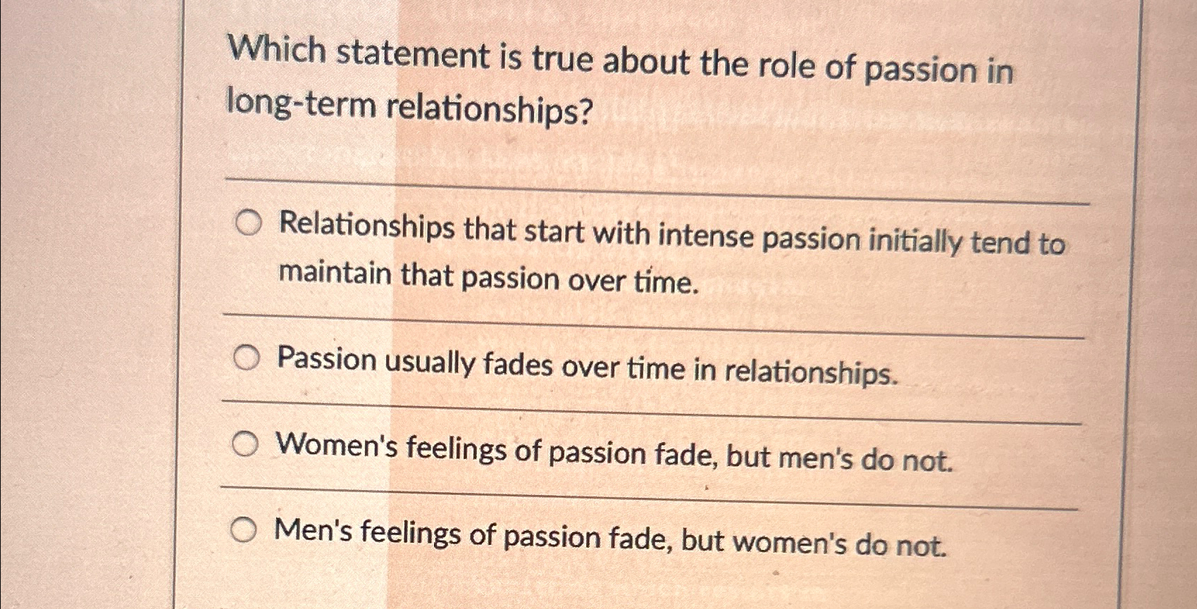 Solved Which statement is true about the role of passion in | Chegg.com