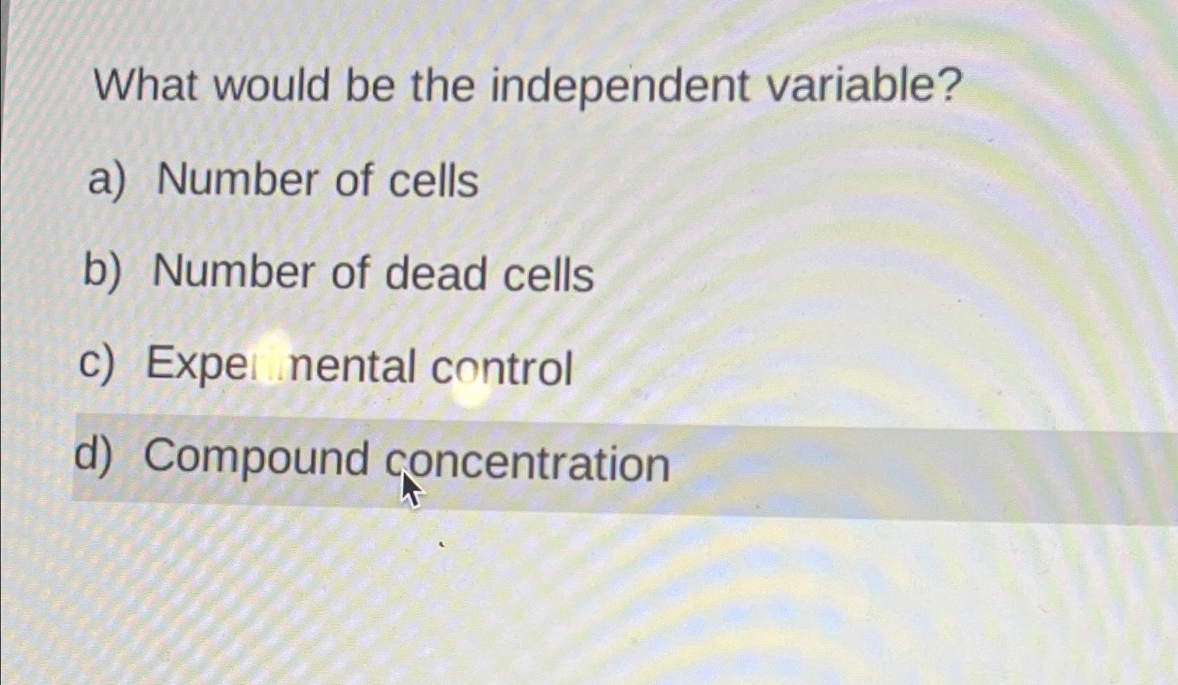 Solved What would be the independent variable?a) ﻿Number of | Chegg.com