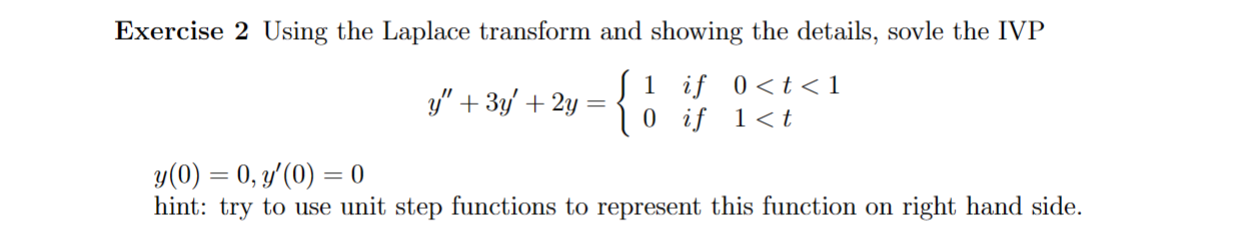 Solved Exercise 2 ﻿Using the Laplace transform and showing | Chegg.com