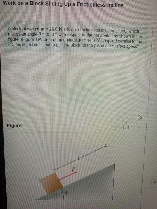 Solved Work on a Block Sliding Up a Frictionless Incline A | Chegg.com