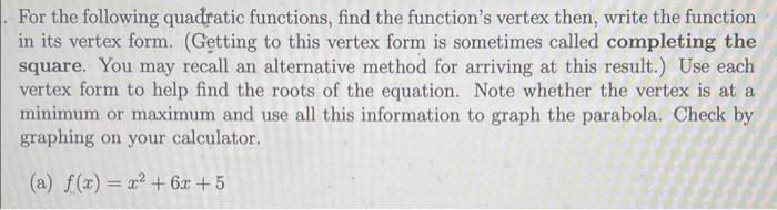 Solved For the following quadratic function, First find the | Chegg.com