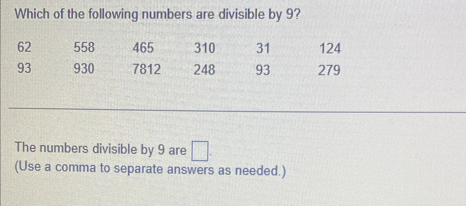 Solved Which of the following numbers are divisible by | Chegg.com