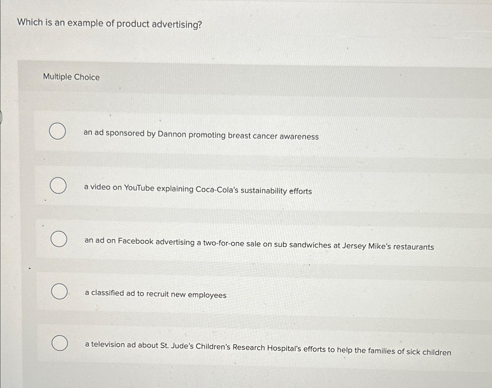 Solved Which is an example of product advertising?Multiple | Chegg.com