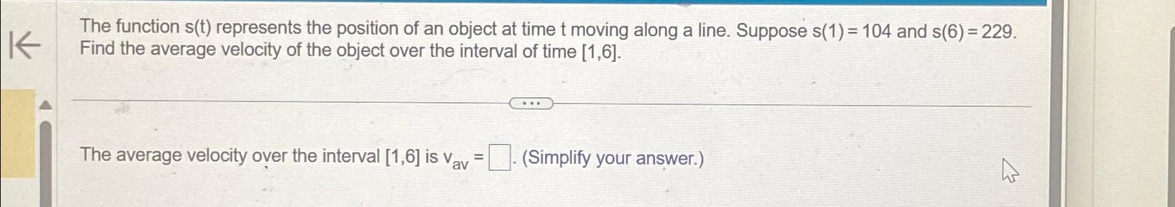 Solved The Function S T ﻿represents The Position Of An