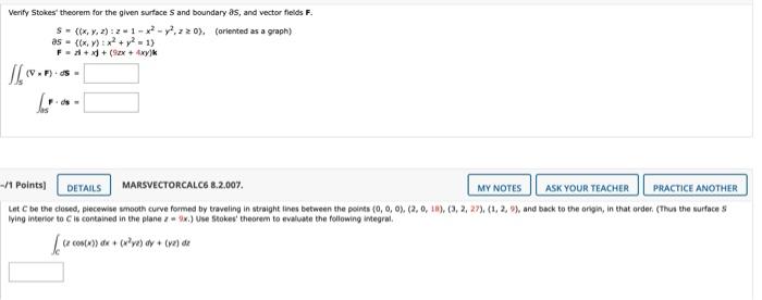 Solved Verify Stokes' theorem for the given surface S and | Chegg.com