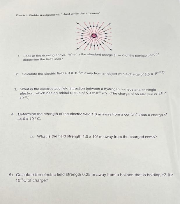 Solved Electric Fields Assignment: Just write the answers 1. | Chegg.com