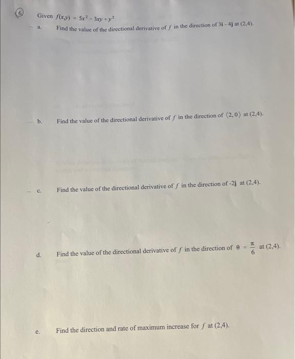 Solved Given f(x,y)=5x2−3xy+y2 a. Find the value of the | Chegg.com