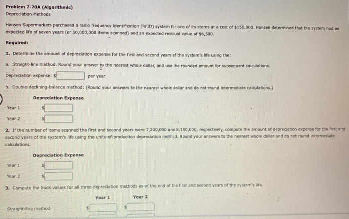 Solved Problem 7-70A (Algorithmic) Depreciation Methods | Chegg.com
