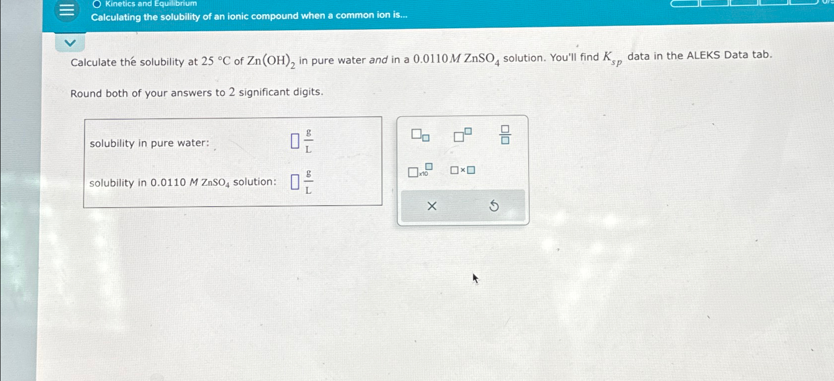 Solved Kinetics and EquilibriumCalculating the solubility of | Chegg.com