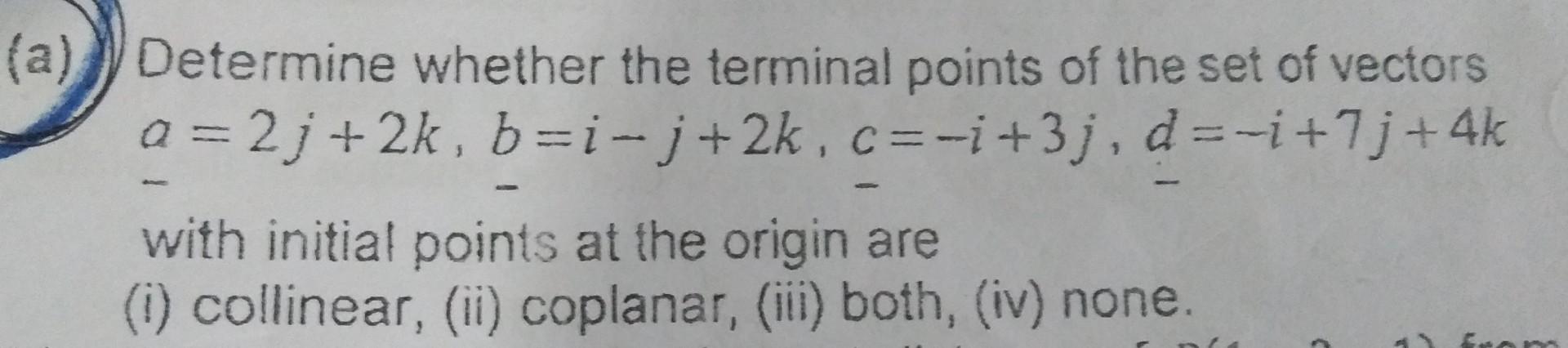 Solved Determine whether the terminal points of the set of | Chegg.com