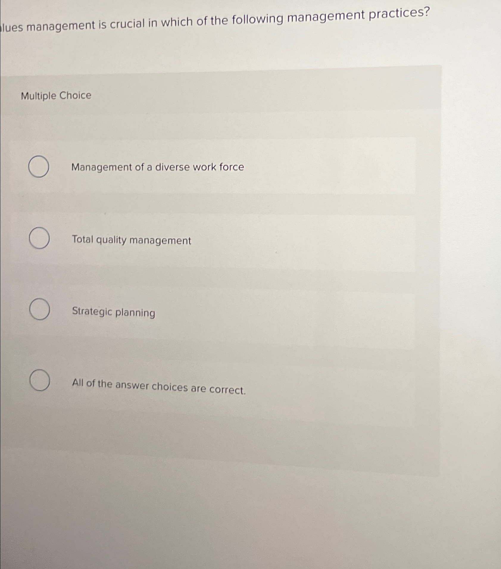 Solved Values management is crucial in which of the | Chegg.com