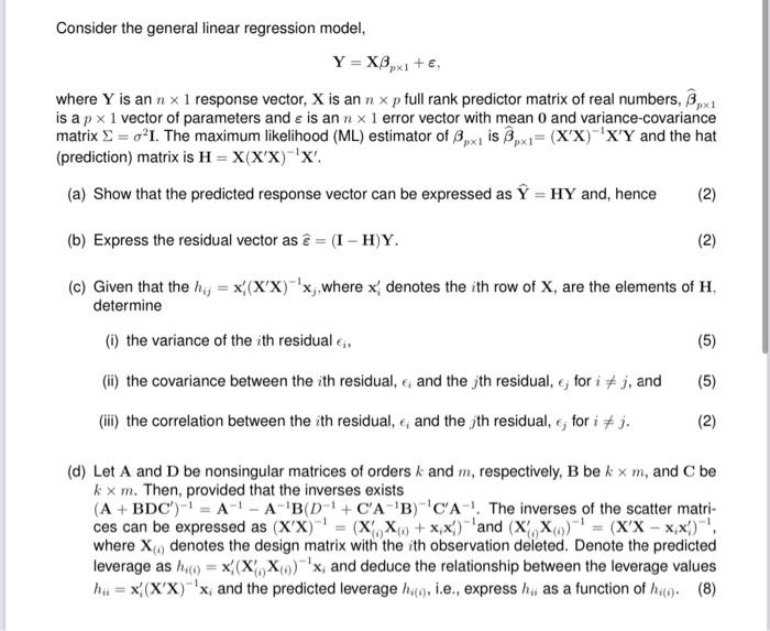 Solved Consider the general linear regression model, \\[ | Chegg.com
