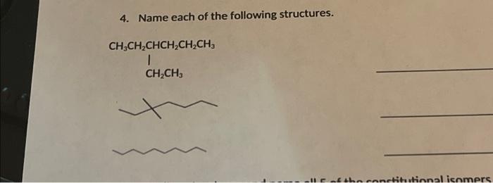 Solved 4. Name each of the following structures. | Chegg.com