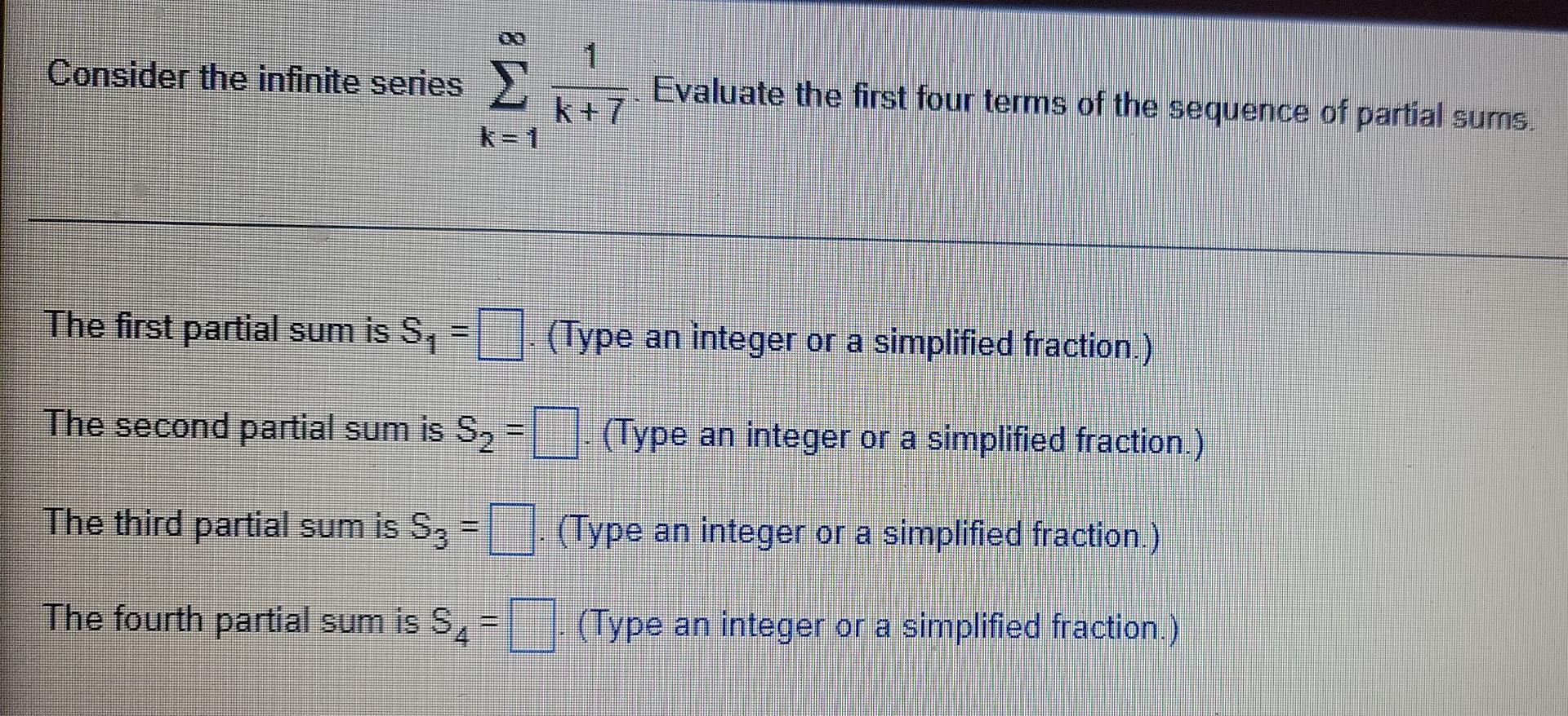 Solved e 1 Consider the infinite series Evaluate the first | Chegg.com