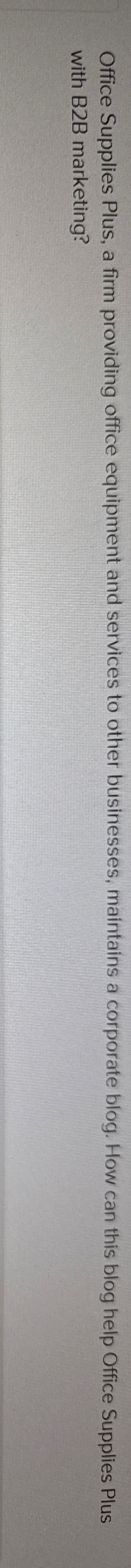 Solved Office Supplies Plus, a firm providing office | Chegg.com