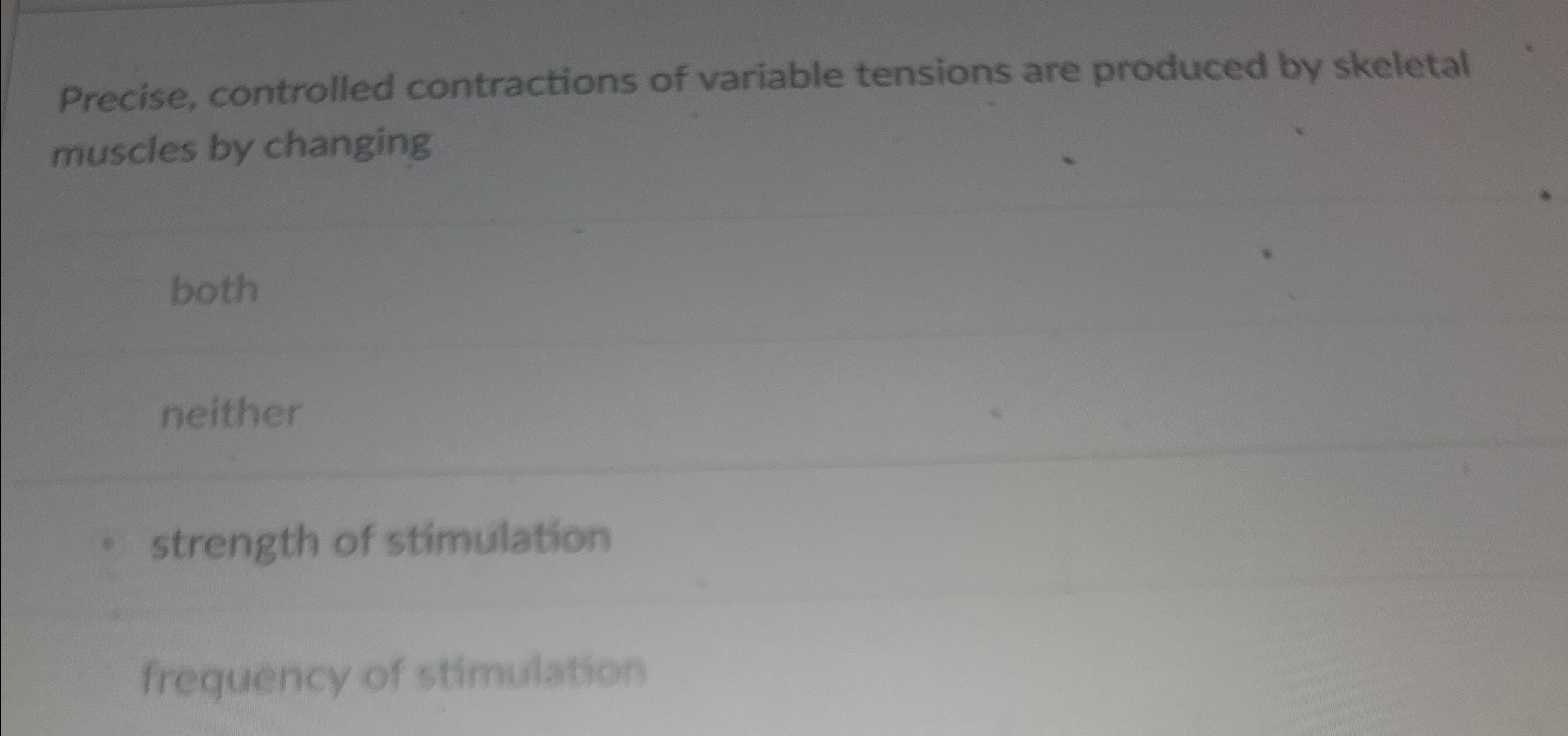Solved Precise, controlled contractions of variable tensions | Chegg.com