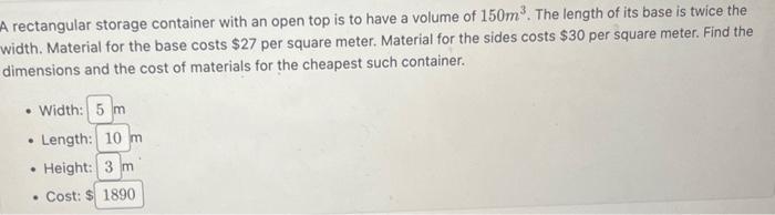 Solved rectangular storage container with an open top is to | Chegg.com