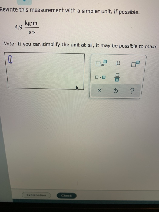 Solved Rewrite this measurement with a simpler unit, if | Chegg.com