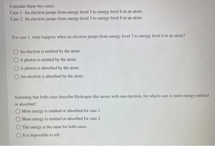 Solved Consider these two cases. Case 1: An electron jumps | Chegg.com