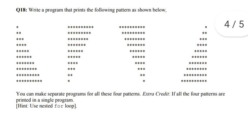Solved Q18: Write a program that prints the following | Chegg.com