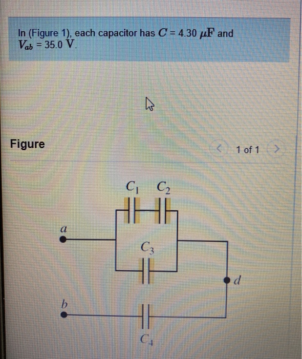 Solved In (Figure 1), each capacitor has C = 4.30 pF and Vab | Chegg.com