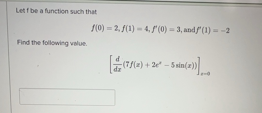 Solved Let f ﻿be a function such thatf(0)=2,f(1)=4,f'(0)=3, | Chegg.com
