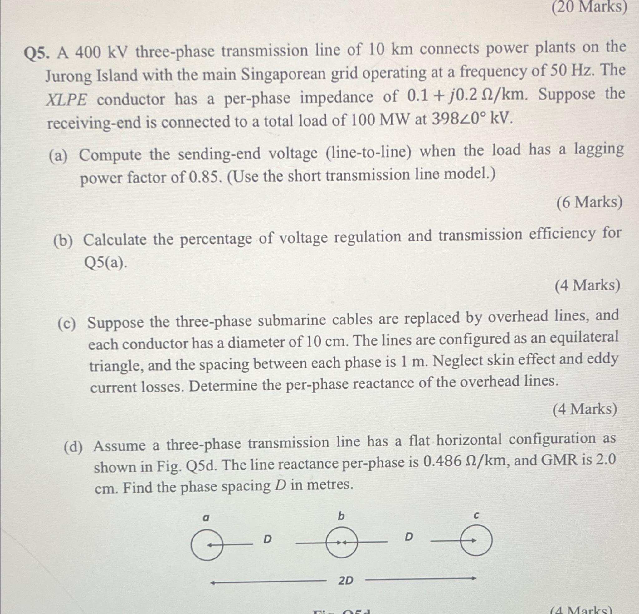 Solved (20 ﻿Marks)Q5. ﻿A 400kV ﻿three-phase transmission | Chegg.com
