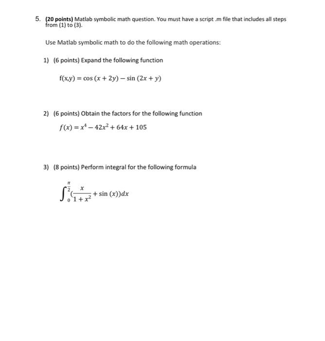 Solved 5. (20 points) Matlab symbolic math question. You | Chegg.com