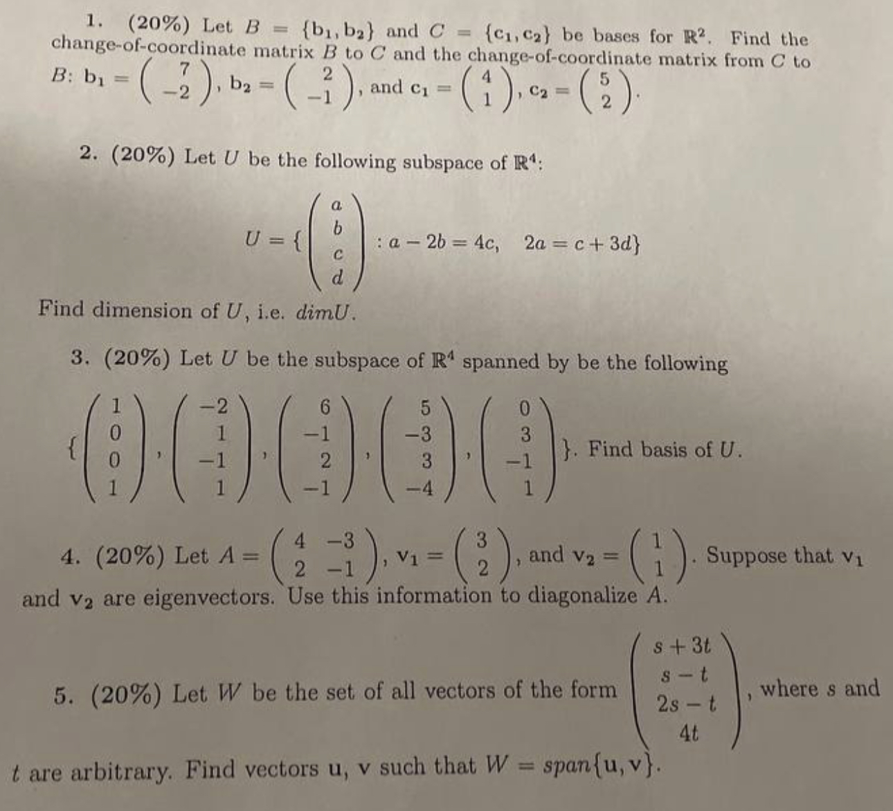 Solved (20%) ﻿Let B={b1,b2} ﻿and C={c1,c2} ﻿be bases for R2. | Chegg.com