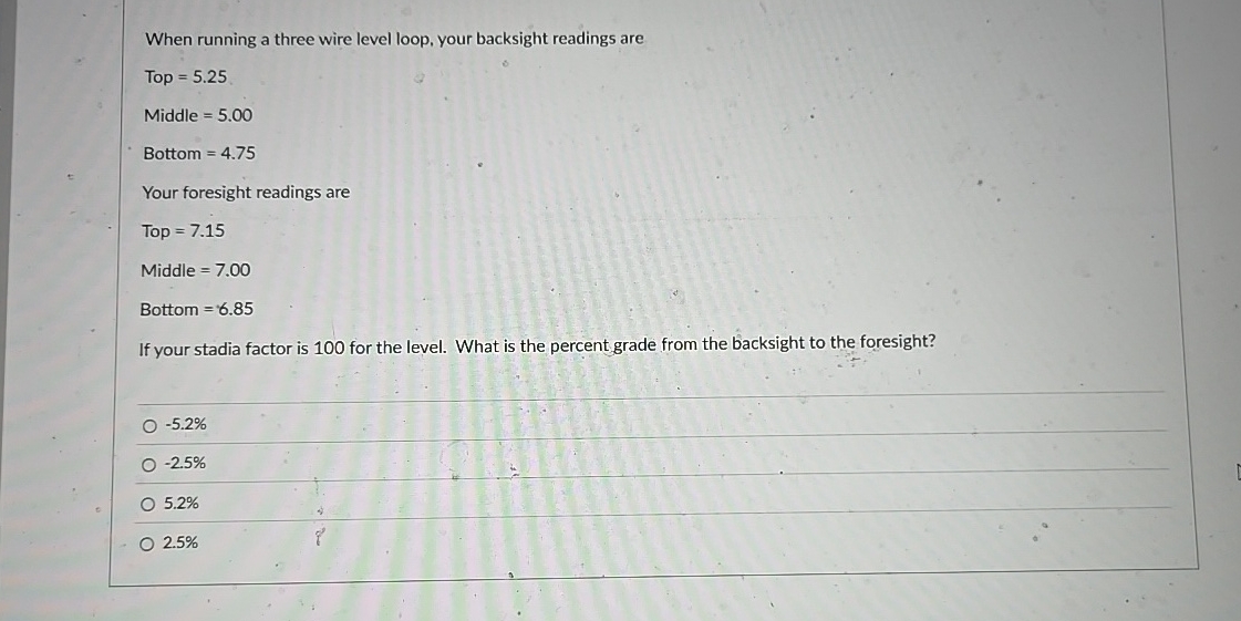 Solved When running a three wire level loop, your backsight | Chegg.com