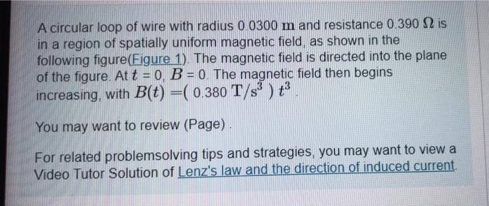 Solved A circular loop of wire with radius 0 0300 m and | Chegg.com