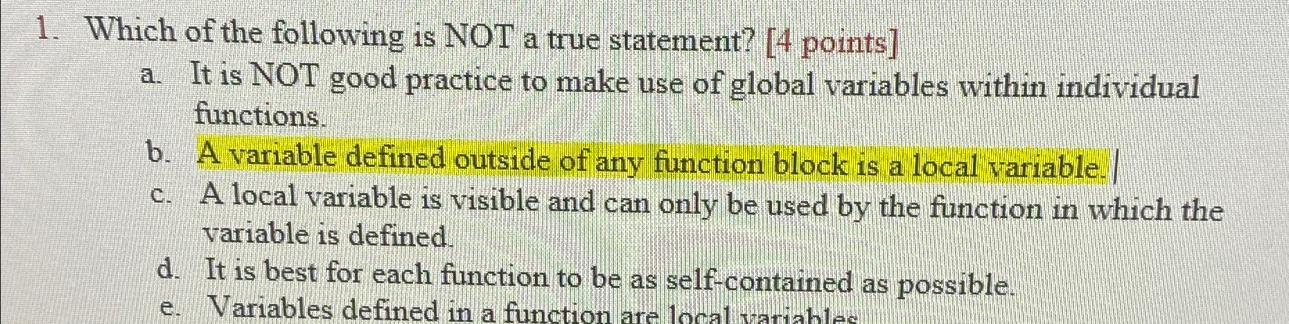 Solved Which of the following is NOT a true statement? [4 | Chegg.com