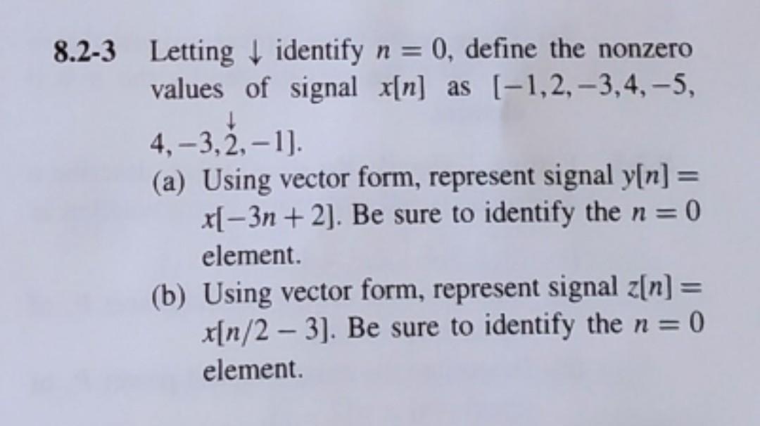 Solved 8.2-3 Letting identify n = 0, define the nonzero | Chegg.com