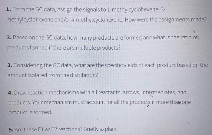 Solved Gas Chromatogram Report 1. From the GC data, assign | Chegg.com