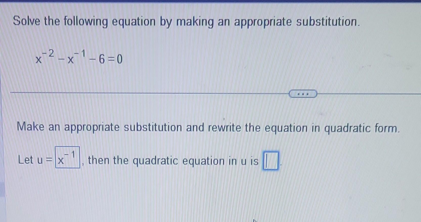 Solved Solve the following equation by making an appropriate | Chegg.com
