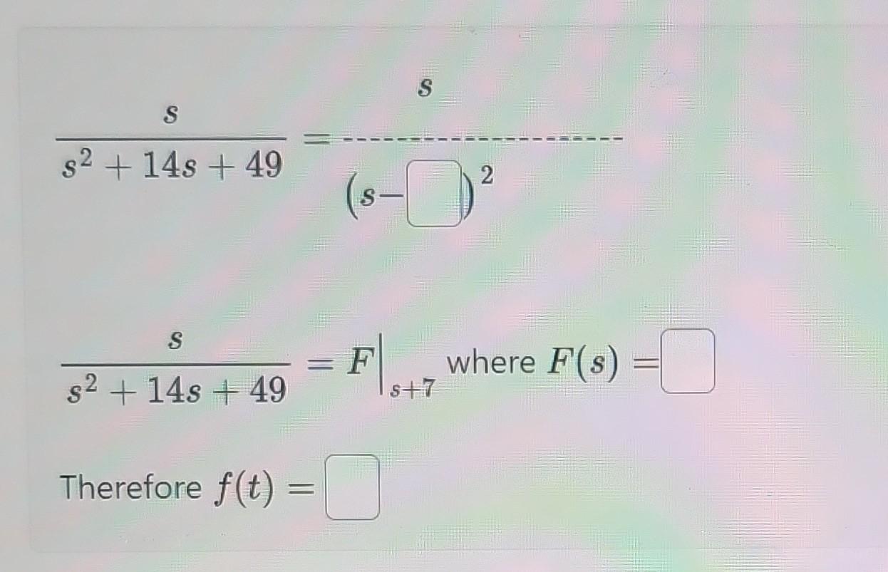 Solved (s+3)2−a2s+3=F∣s+3 where F(s)= Therefore the inverse | Chegg.com