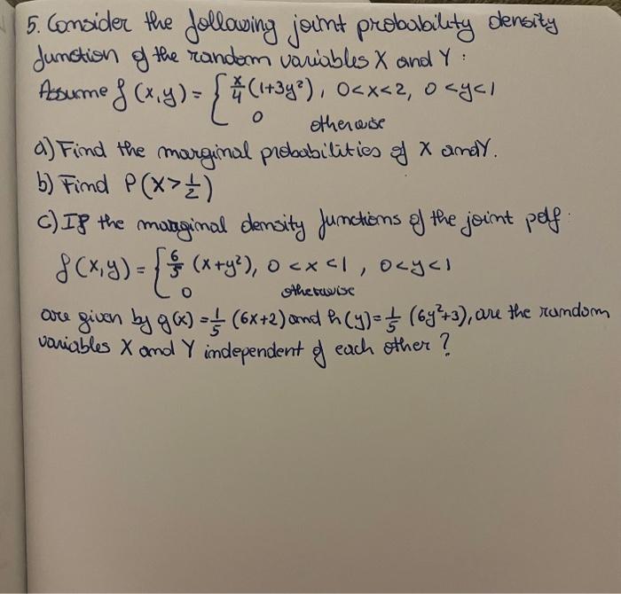 Solved 5. Consider the following joint probability density | Chegg.com