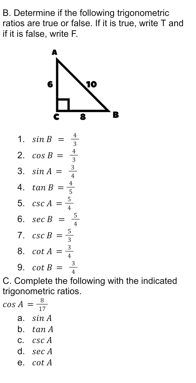 Solved B. ﻿Determine if the following trigonometric ratios | Chegg.com