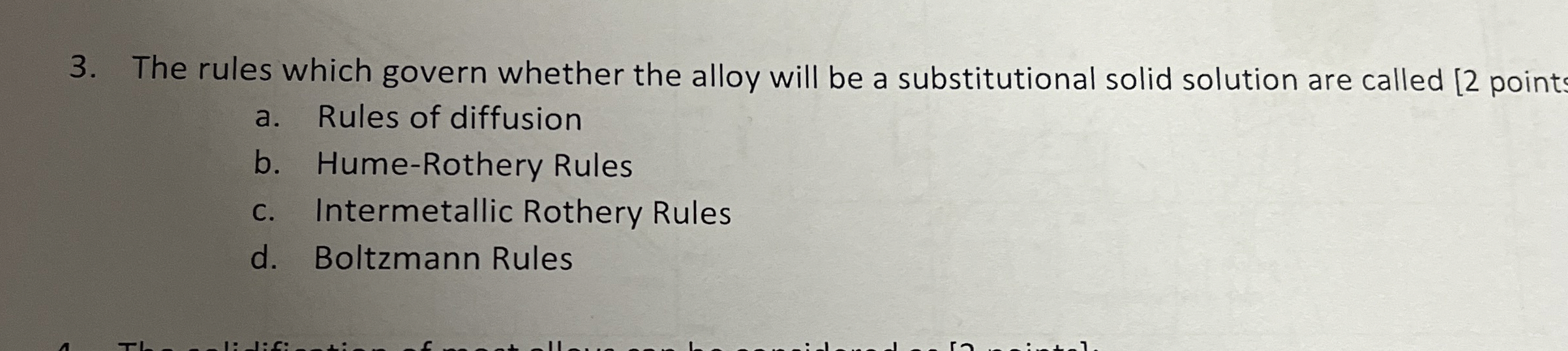High Quality SOLUTION The rules which govern whether the alloy will be a | Chegg.com