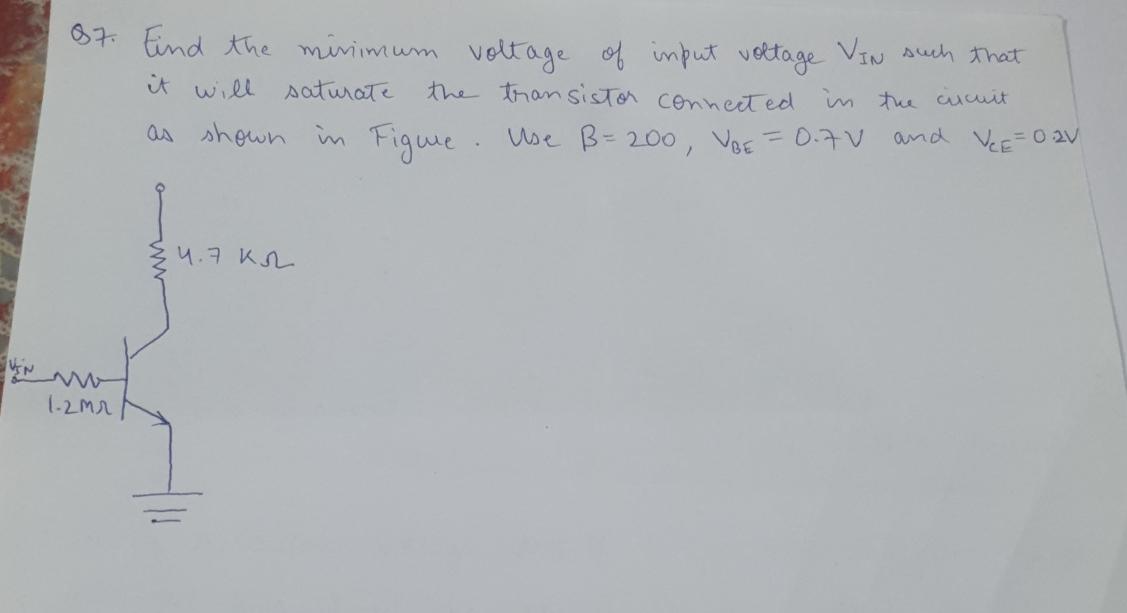 Solved Q7. ﻿Find the mivimum voltage of input voltage VIN | Chegg.com