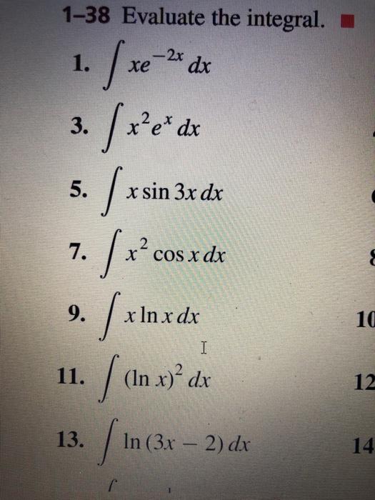 Solved 1-38 Evaluate the integral. 3. 5. x sin 3x dx 7. 1. | | Chegg.com