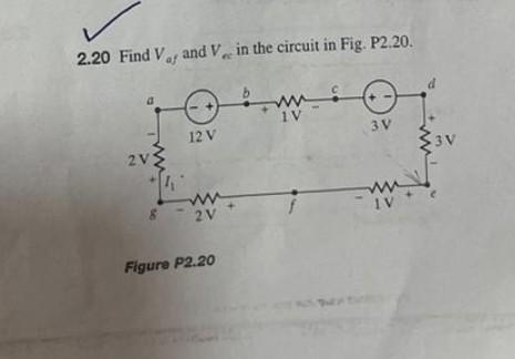 Solved 2.20 Find Vaf and Vα in the circuit in Fig. P2.20. | Chegg.com