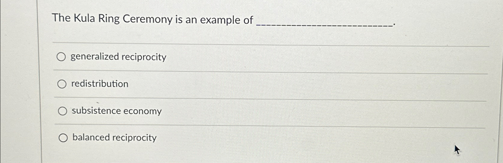Solved The Kula Ring Ceremony is an example ofgeneralized | Chegg.com