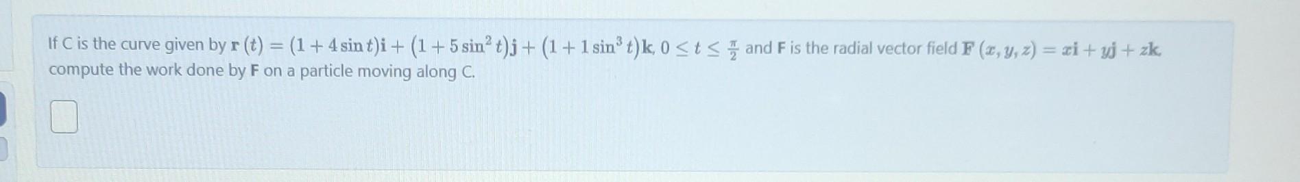 Solved If C is the curve given by | Chegg.com