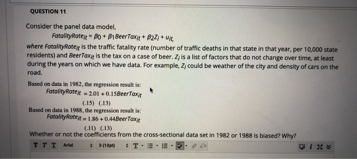 Solved QUESTION 11 Consider the panel data model, | Chegg.com